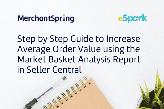 How to sell on Amazon for beginners: A step by step guide - MerchantSpring